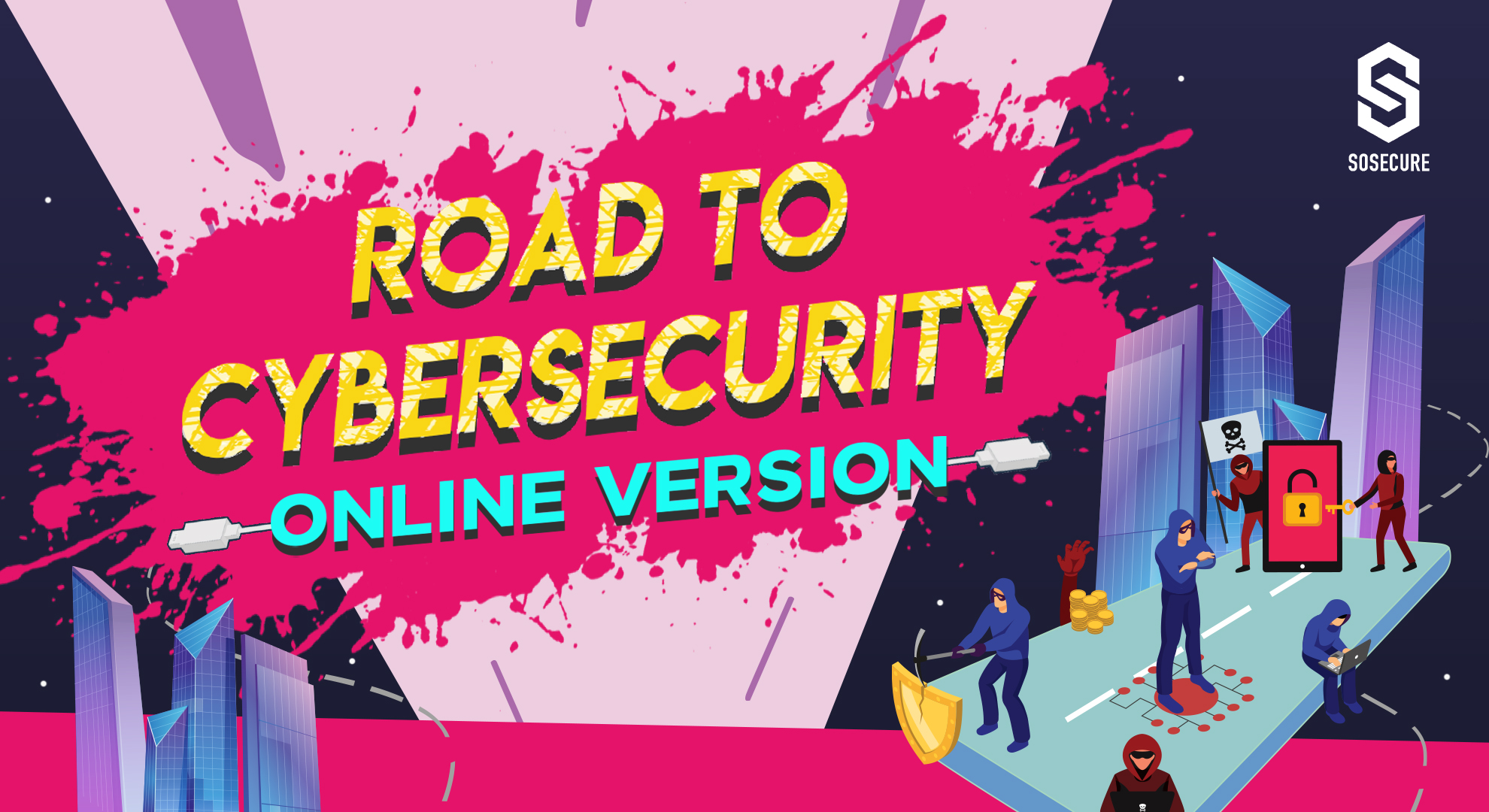 Road To Cybersecurity (Online Version) หลักสูตรสำหรับการปูพื้นฐานเพื่อนำไปต่อยอดสู่สายงาน ...